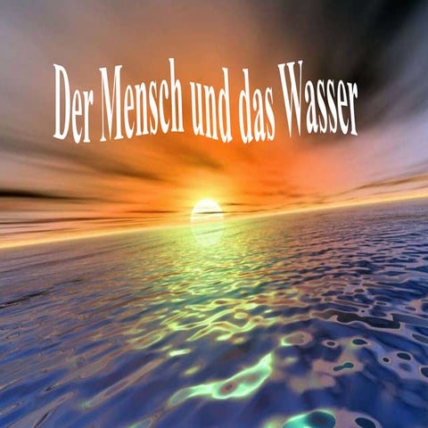 Das wasser | PPT