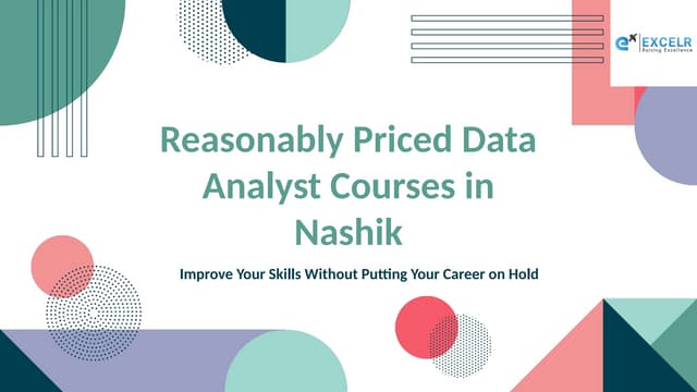 Data Analyst course in Nashik ppt Excelr | PPT Data Analyst course in Nashik ppt Excelr | PPT