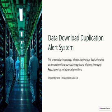 Data-Download-Duplication-Alert-System.pptx