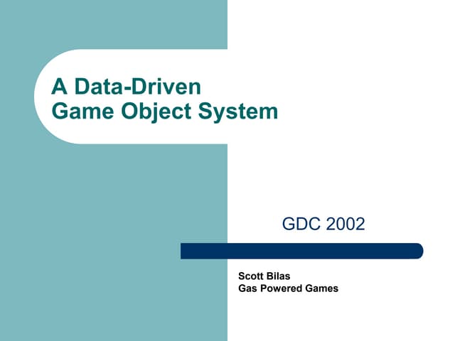 A Data Driven Game Object System Ppt
