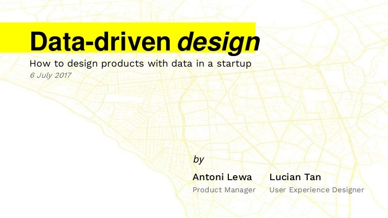 DBA #8 - Data driven design- how to design products with data in a st…