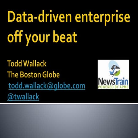 Data-driven enterprise off your beat - Todd Wallack - New England ...