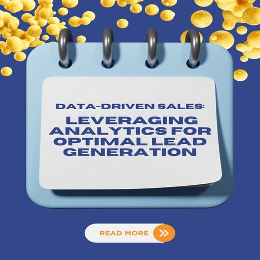 Data-Driven Sales: Leveraging Analytics to Optimize Lead Generation | PDF