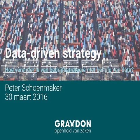 Data Driven Strategy for CFO's - Graydon | PPT