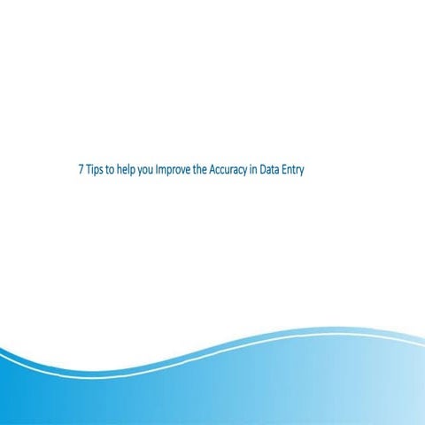 Data Entry Best Practices to Enhance Data Accuracy - DEIO | PDF