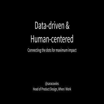 Data-Driven & Human-Centered: Connecting the Dots for Maximum Impact | PDF