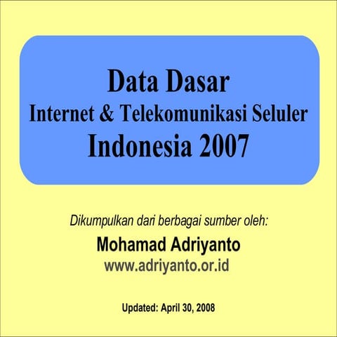 Data Internet & Seluler Indonesia (updated) | PPT