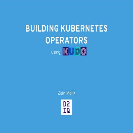 Data Natives Vienna v 7.0 | "Building Kubernetes Operators with KUDO ...