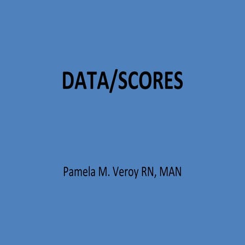 Data & Scores | PPT | Educational Assessment | Education