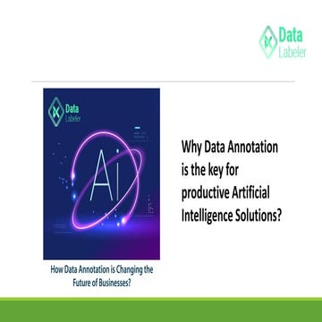 Why Data Annotation is the key for productive Artificial Intelligence ...