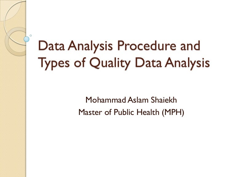 Data Analysis Procedure and Types of Quality Data