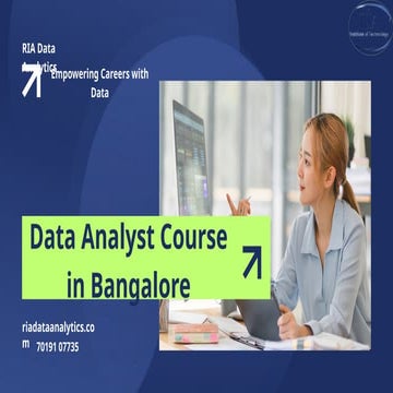 Data Analyst Course in Bangalore.pptx... | PPTX