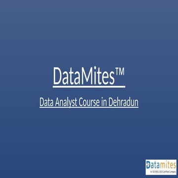 Data analyst course in Dehradun with placements | PPTX