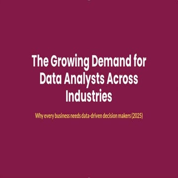 The Growing Demand for Data Analysts Across Industries in 2025 | PDF