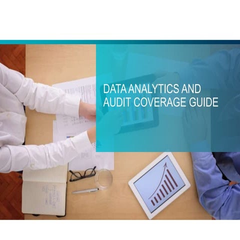 Data analytics and audit coverage guide | PPT