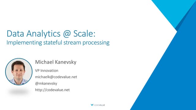 Data analytics at scale implementing stateful stream processing ... Data analytics at scale implementing stateful stream processing ...