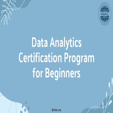 Data Analytics Certification Program for Beginners | IABAC | PDF