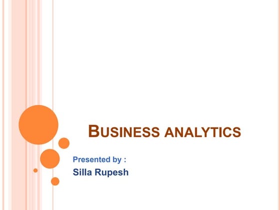 Business analytics | PPTX | Computer Software and Applications | Computing