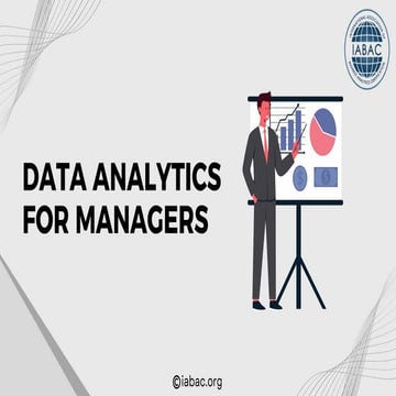 Data Analytics for Managers | IABAC Certification | PPT