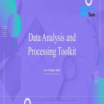 Data Anaysis And Processing Toolkit Powerpoint Presentation Slides | PPT
