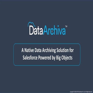 DataArchiva - A Native Data Archiving Solution for Salesforce | PPT
