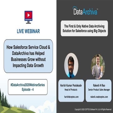Webinar How Salesforce Service Cloud And Dataarchiva Has Helped Businesses Grow Without