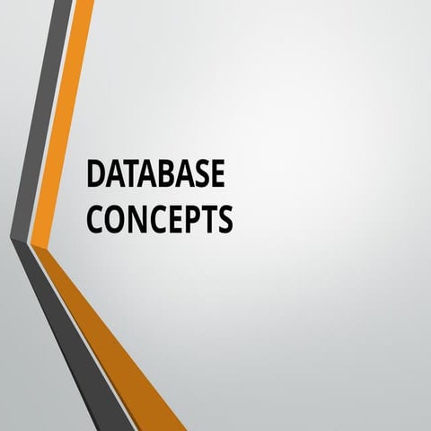 DATABASE Concepts - Essential for begineers | PPT