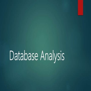 Database Analysis | PPTX | Databases | Computer Software and Applications