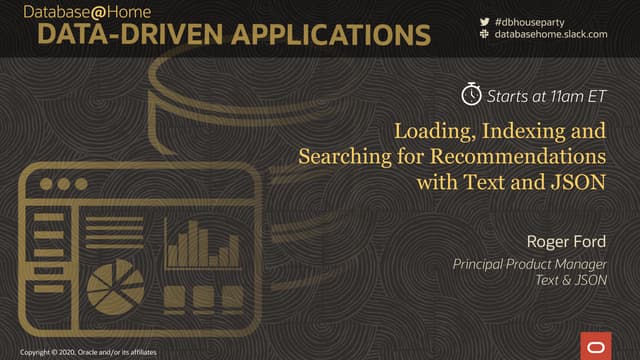 Database@Home - Data Driven : Loading, Indexing, and Searching with ... Database@Home - Data Driven : Loading, Indexing, and Searching with ...
