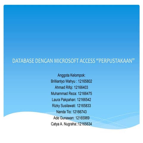 Database dengan microsoft access | PPTX