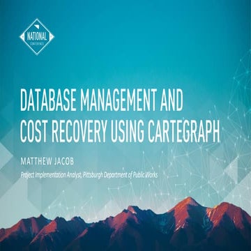 Database Management and Cost Recovery Using Cartegraph | PPT