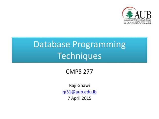 Database Programming Techniques | PPTX | Databases | Computer Software ... Database Programming Techniques | PPTX | Databases | Computer Software ...