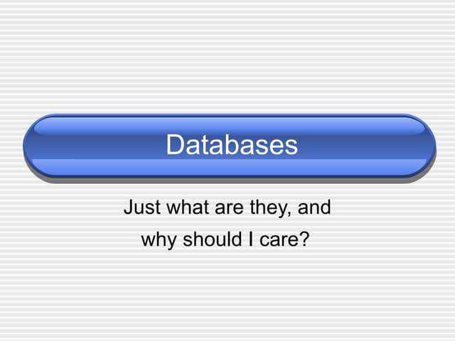 Introduction to databases | PPT Introduction to databases | PPT