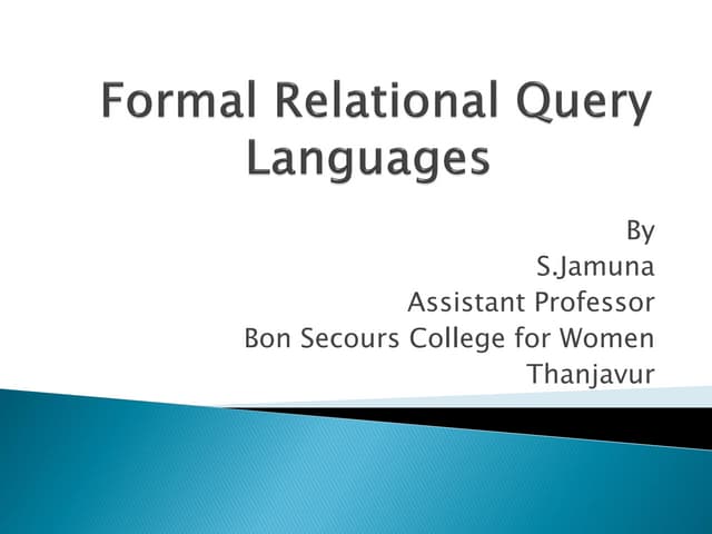 Database Systems Formal Relational Query Languages Ppt