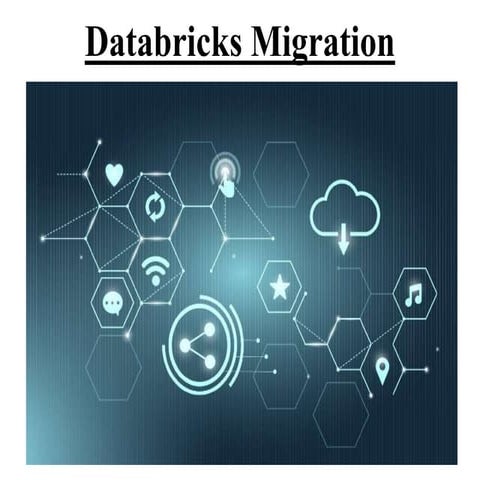 Databricks Migration Pptx Databases Computer Software And