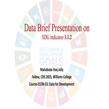 Data brief on SDG Goal & indicator-3.1.2.pdf
