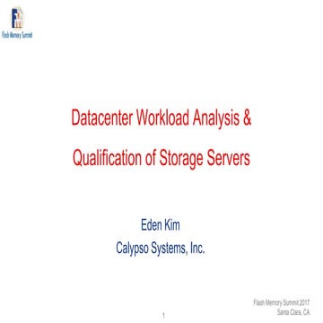 Datacenter workload analysis & qualification of stroage servers fms ...