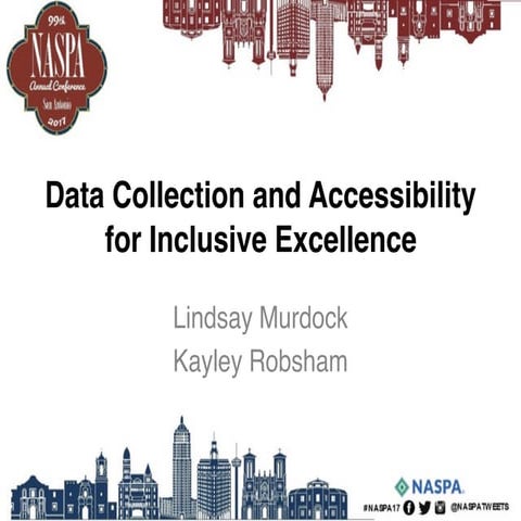 Data Collection and Accessibility for Inclusive Excellence | PPT