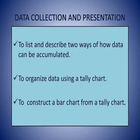 Data collection and presentation | PPT