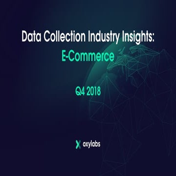 Data Collection Industry Insights: E-Commerce | PPT