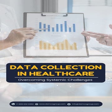 Data Collection in Healthcare Overcoming Systemic Challenges | PDF