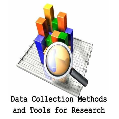Data Collection Methods and Tools for Research.pptx