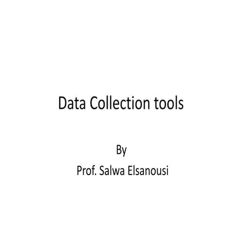 Designing data collection tools by dr Karan | PPTX