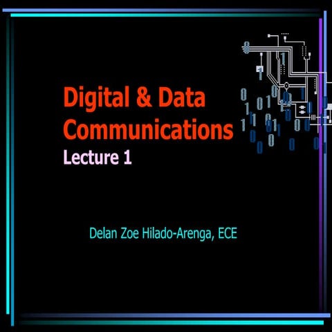 Introduction to Data Communications lesson 1.ppt | Computer Networking | Computing