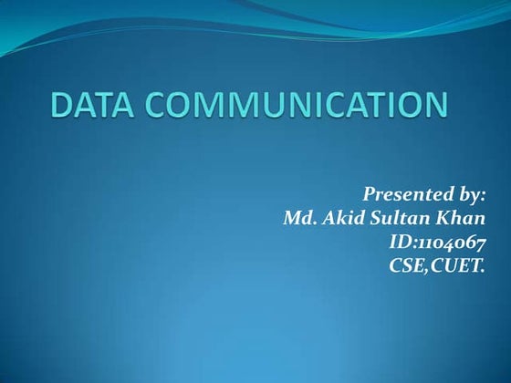 Presentation on data communication | PPTX | Computer Networking | Computing
