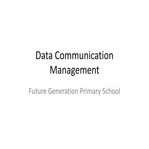 Data communication management | PPTX