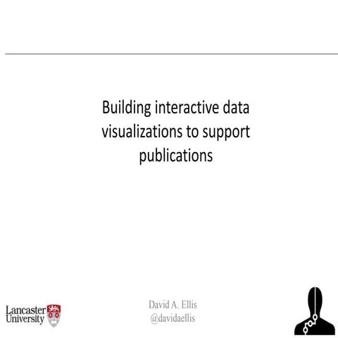 Building interactive data visualizations to support publications | PPTX ...