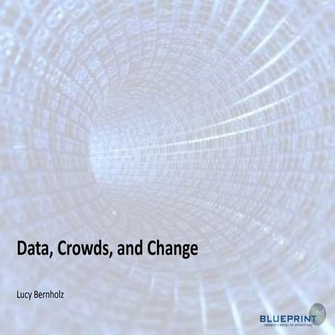 Data, crowds, and change | PPT