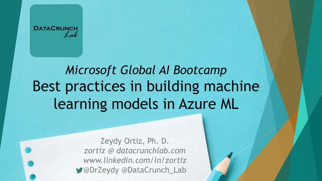 Best Practices In Building Machine Learning Models In Azure Ml Pptx