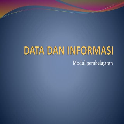 Data dan informasi power point | PPTX